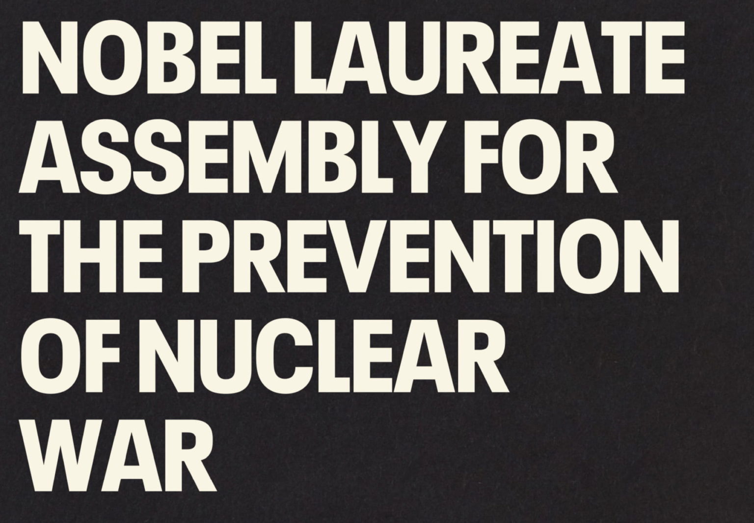 Nobel Laureate Assembly for the Prevention of Nuclear War | Physicians ...